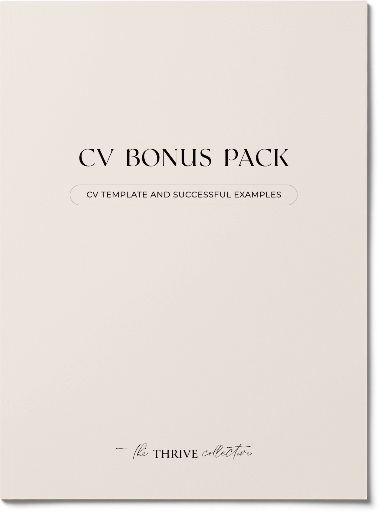 CV Bonus Pack: CV Template and Successful Examples – The Thrive Collective